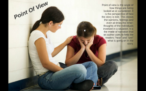 Point Of View by Molly Brown on Prezi