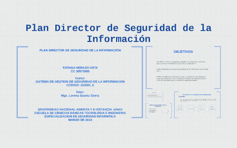 Plan Director de Seguridad de la Información by TATIANA HERAZO on Prezi
