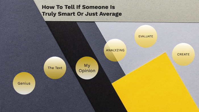 How To Tell If Someone Id Truly Smart Or Just Average by cole jackson ...