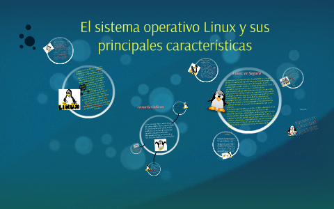 El sistema operativo Linux y sus principales características by yolanda ...