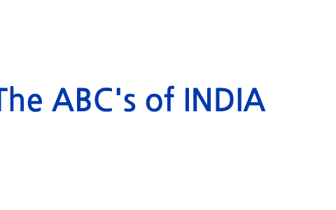 The ABC's of India by Ashley Rappaport on Prezi