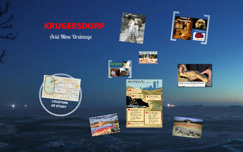 KRUGERSDORP ACID MINE DRAINAGE by Alex Scheuer on Prezi