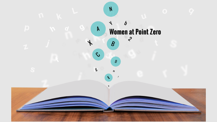 Women at Point Zero by Elisa Dittborn on Prezi