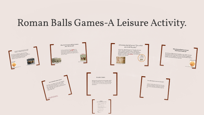 Roman Ball Games by Abigail R on Prezi