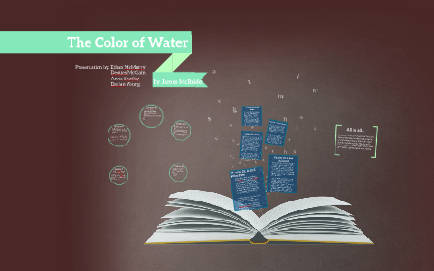 The Color of Water by Darian Young on Prezi