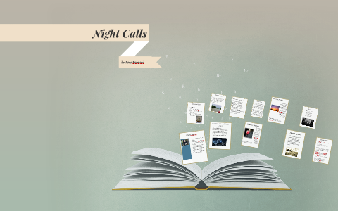 Night Calls by Lisa Figuard by Alexis Kammerdiener on Prezi