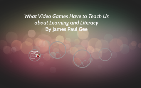 What Video Games Have to Teach Us about Learning and Literac by ...