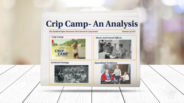 Crip Camp Rhetorical Analysis by Helen Faguy on Prezi