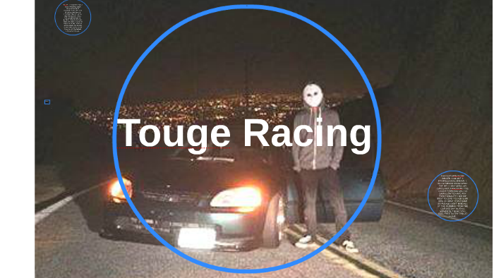 Touge Racing by daniel vargas on Prezi