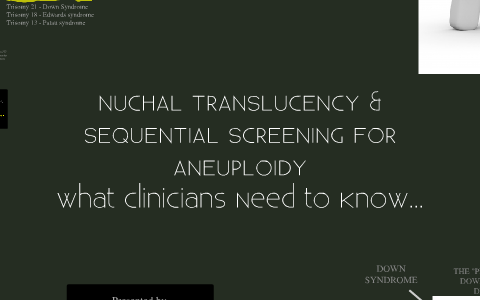 Nuchal Translucency Sequential Screening - What Clinicians Need to Know ...