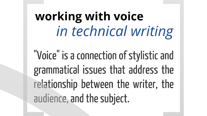 Working with Voice in Technical Writing by Stan Hunter Kranc on Prezi