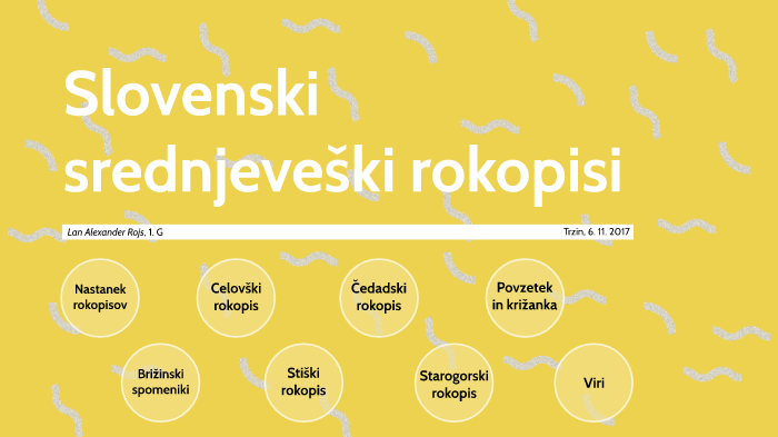 Slovenski srednjeveški rokopisi by Lan Rojs on Prezi