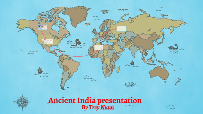 Ancient India presentation by Trey Nunn on Prezi
