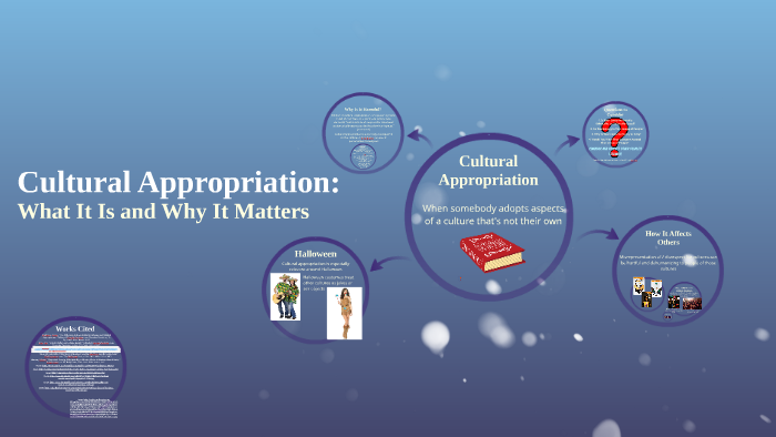 Cultural Appropriation by Rosie Waniak on Prezi