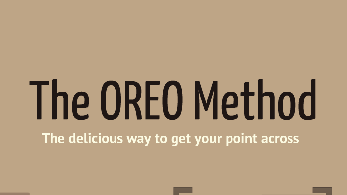 The OREO Method by Lindsey Flowers on Prezi