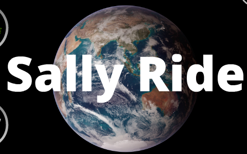 Sally Ride by Sarah Wiedemann on Prezi
