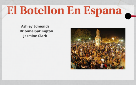 El Botellon En Espana by Ashley Edmonds on Prezi