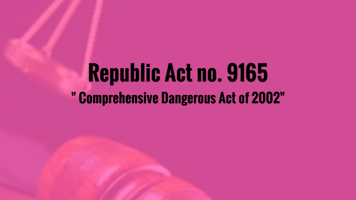 Republic Act No. 9165 by kate arcinas on Prezi