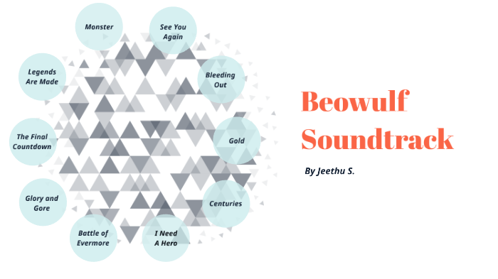 Beowulf Soundtrack by Jeethashri Sundarraj on Prezi
