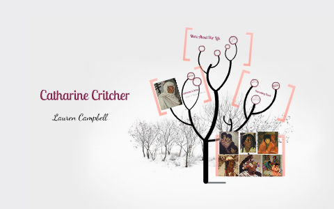Catharine Critcher by Lauren Campbell on Prezi