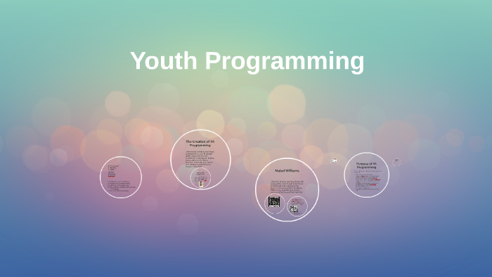 Youth Programming by Annie Watkins on Prezi