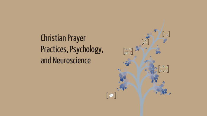 Christian Prayer Practices, Psychology, and Neuroscience by Andrea ...