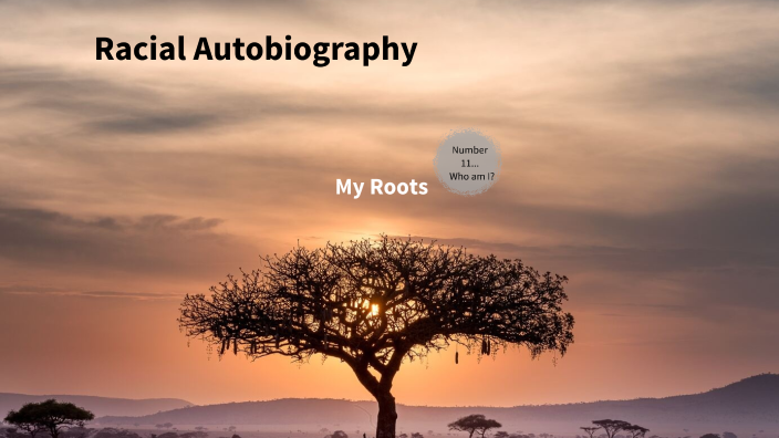 Racial Autobiography by Freida Bailey on Prezi