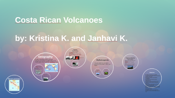 Costa Rican Volcanoes by Kristina Kafle on Prezi