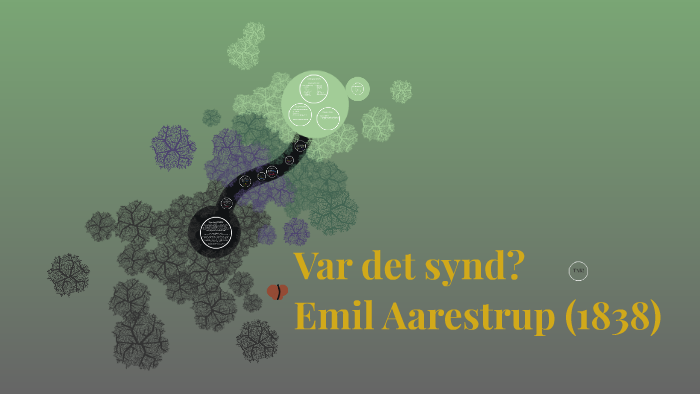 Var det synd? - Emil Aarestrup 1838 by Rebecca Nielsen on Prezi