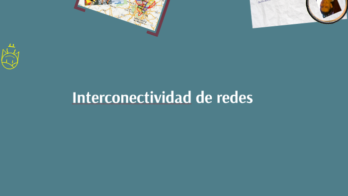 Interconectividad de redes by Isra Flores B on Prezi