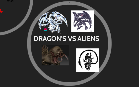 Dragons Vs Aliens by Brett Zimmerman on Prezi