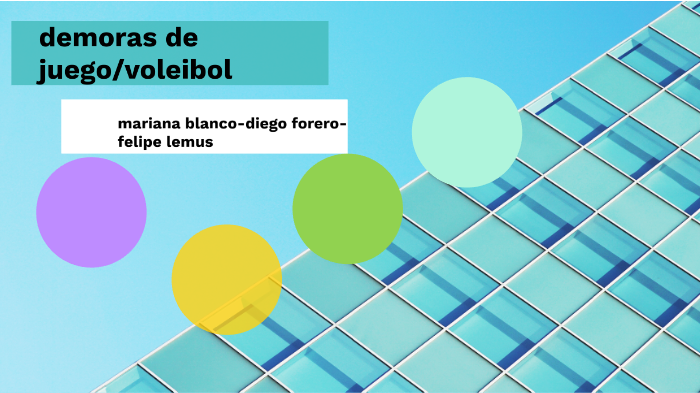 demoras de juego by mariana blanco on Prezi