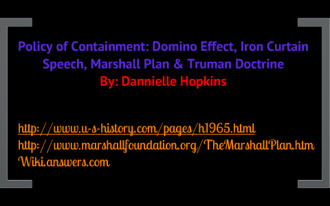 Policy of Containment: Domino Effect, Iron Curtain Speech, Marshall ...