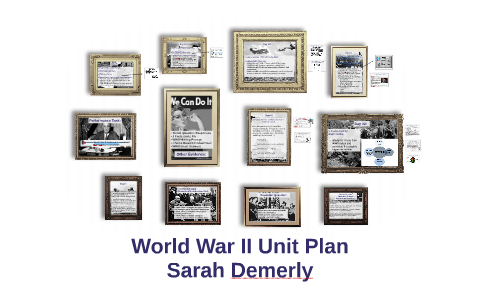 WWII Unit Plan by S Colleen on Prezi