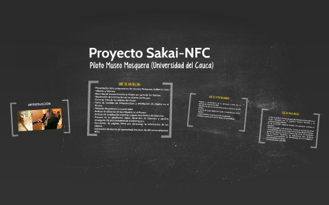Proyecto Sakai-NFC by Carlos Esteban Cabrera Sanzón on Prezi