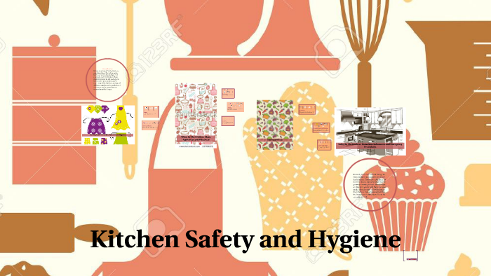 Kitchen Safety and Hygiene Presentation (Food.Tech.) by Iya Restor on Prezi
