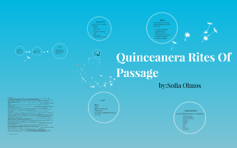 Quinceanera Rites Of Passage by Sofia Olmos on Prezi
