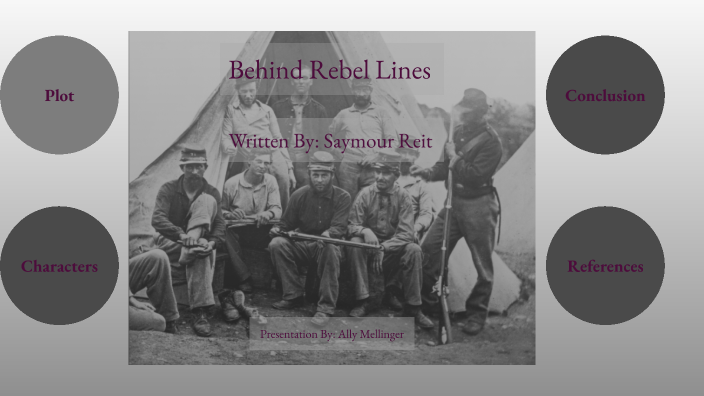 Behind Rebel Lines by Alexandra Mellinger on Prezi