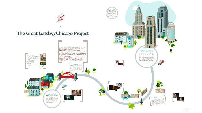 The Great Gatsby/Chicago Project by Brendan Johnson on Prezi