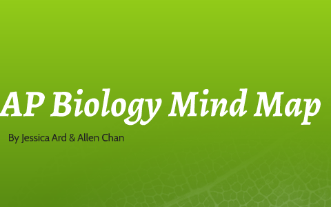 AP Biology Mind Map by jessica ard on Prezi