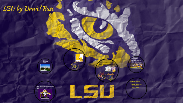 LSU by Daniel Raso on Prezi