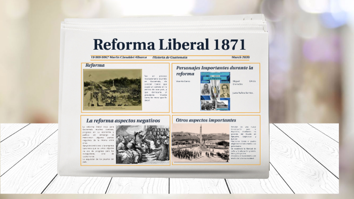 Reforma Liberal 1871 by MARLIS ALBARCA on Prezi