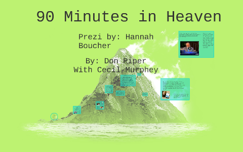 On January 18, 1989 Don Piper died in a car crash. He had be by Hannah ...