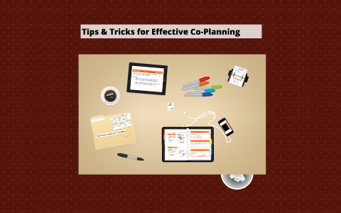 Tips & Tricks for Effective Co-Planning by on Prezi