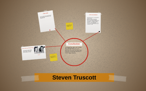 Steven Truscott by levi hinderks on Prezi