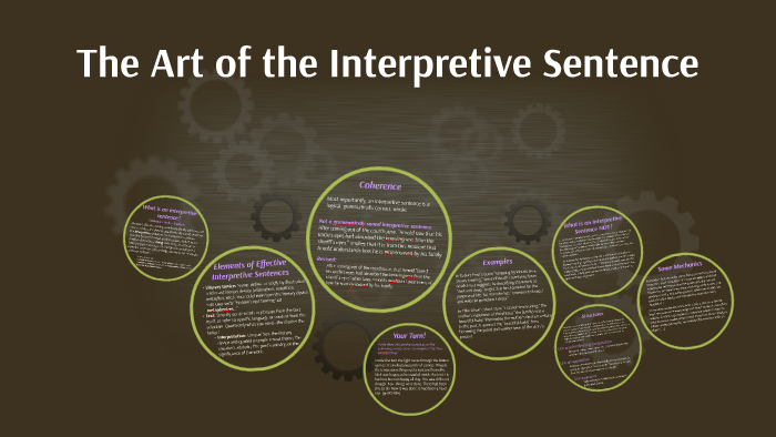 The Art of the Interpretive Sentence by Hannah Pulit on Prezi