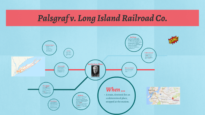 Palsgraf v. Long Island Railroad Co. by Bacilio Mendez II on Prezi
