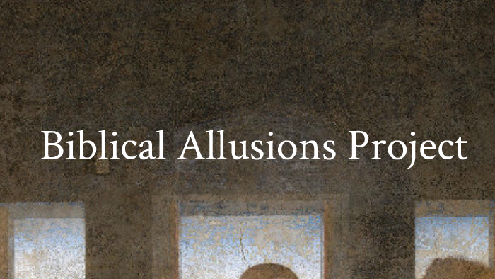 Biblical Allusions Project by on Prezi