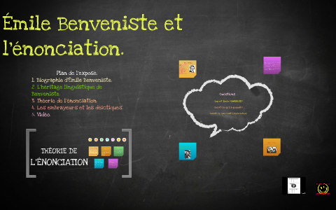 Émile Benveniste et l'énonciation. by Paola Tábora on Prezi
