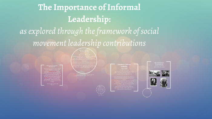 The Importance of Informal Leadership: by Mare MacDougall Bari on Prezi